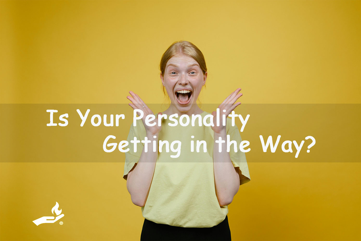 Is Your Personality Getting in the Way? - Germain Empowerment